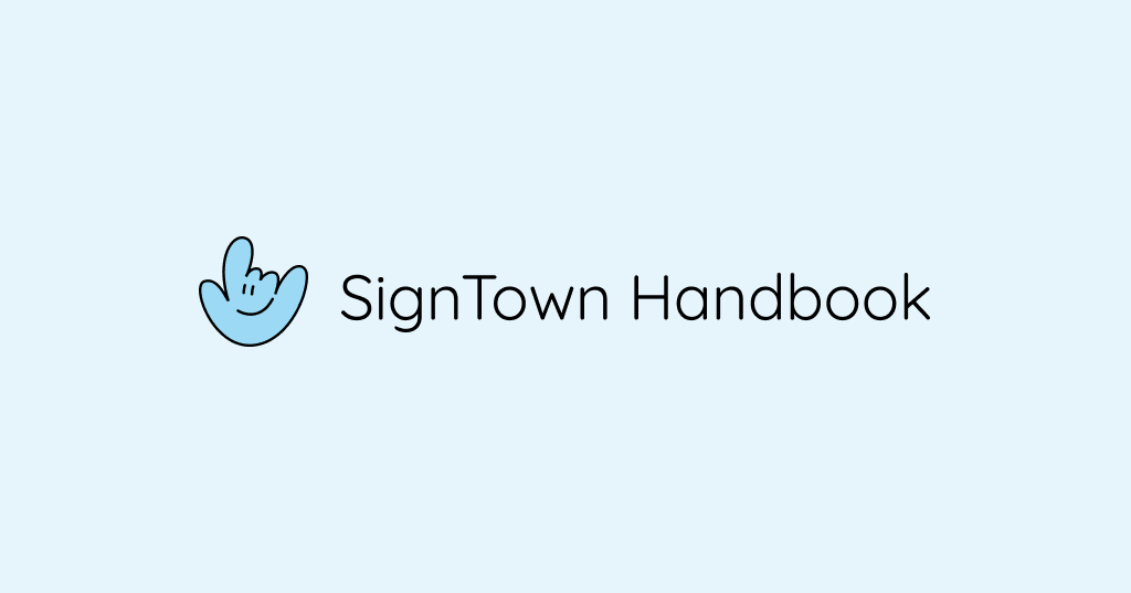 SignTown Handbook